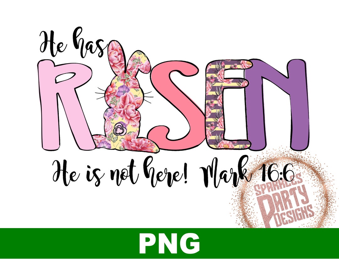 He is Risen Easter Bunny Sublimate Transfer Design Download Png ...