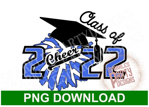 Class Of 2022 Blue And White