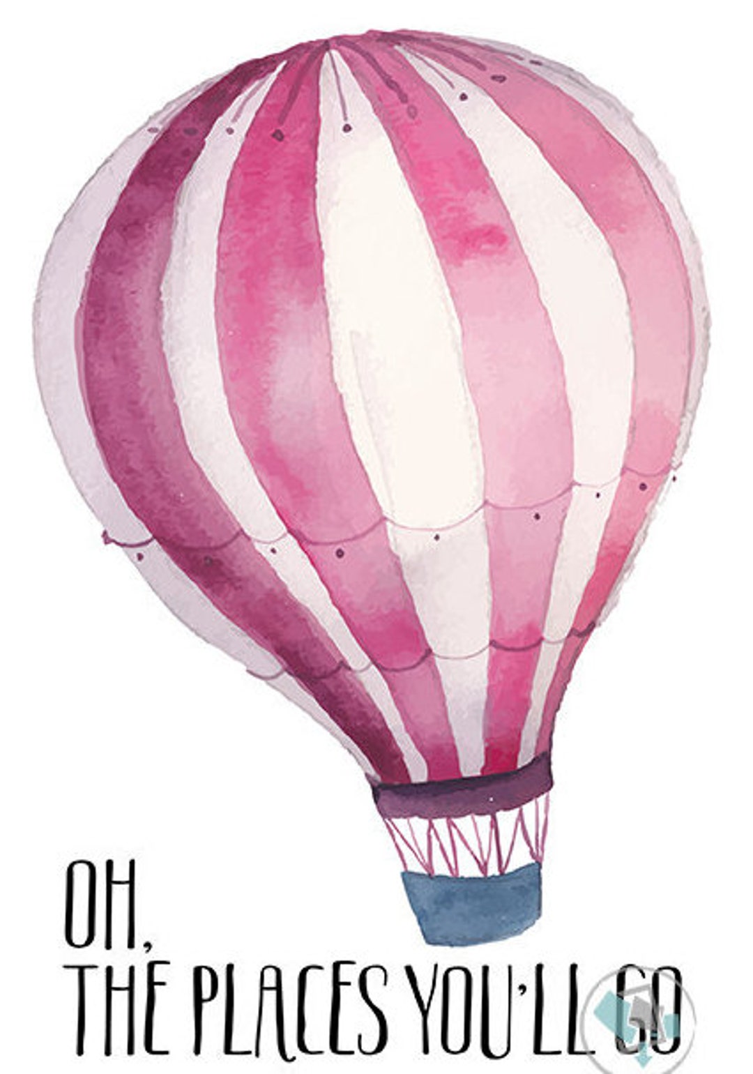 Oh the Places You'll Go Print - Pink, Hot Air Balloon Print, the Places ...