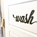Wash Sign - Bathroom Sign - Laundry Sign - Wash Word - Wash Your Hands ...