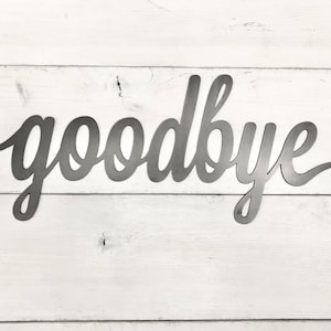 Script Goodbye Sign - Front Door Sign - Entryway Decor - Metal Wall Art ...