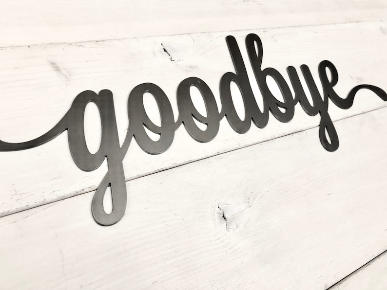 Script Goodbye Sign Front Door Sign Entryway Decor Metal | Etsy