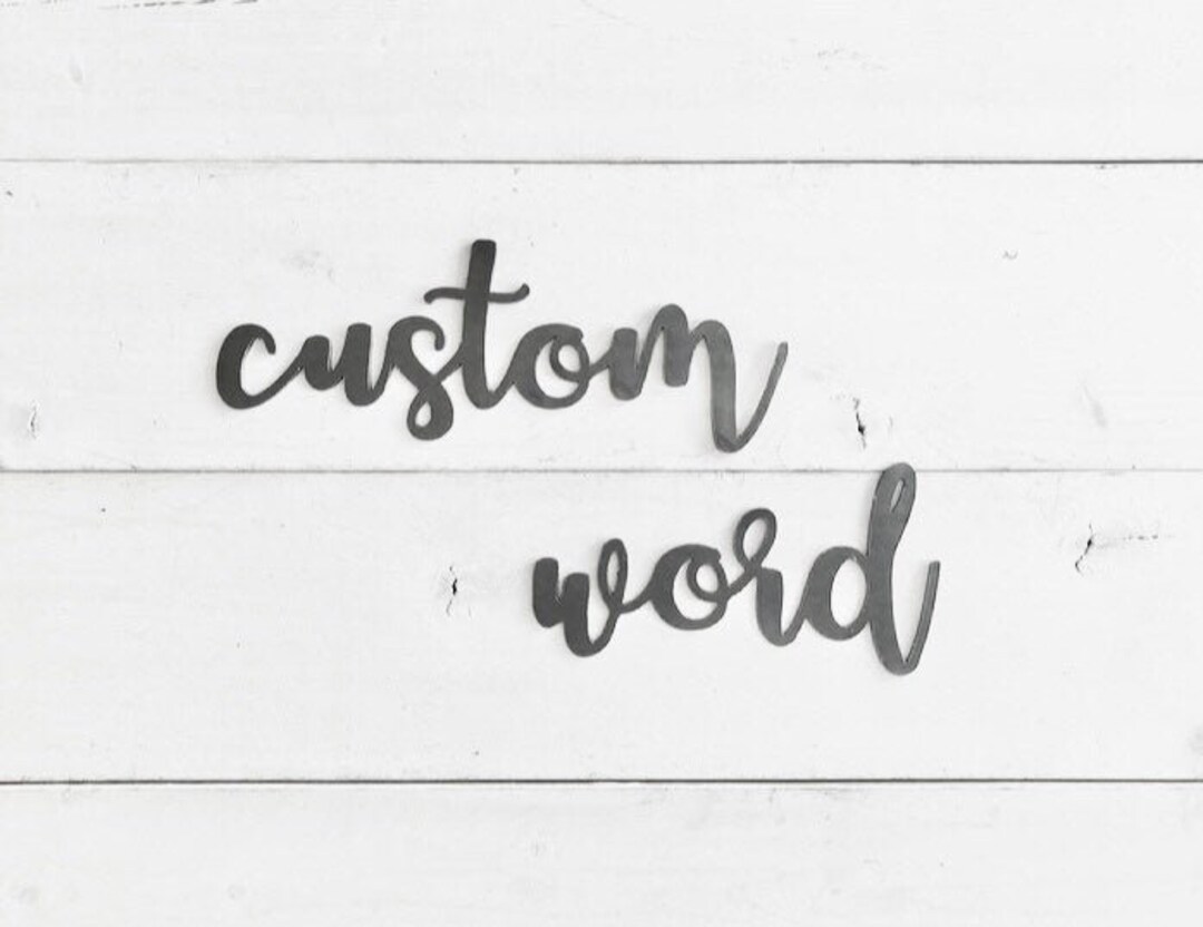 Custom Word - Personalized Gift - Custom Name Sign - Custom Metal Word ...
