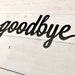 Script Goodbye Sign - Front Door Sign - Entryway Decor - Metal Wall Art ...