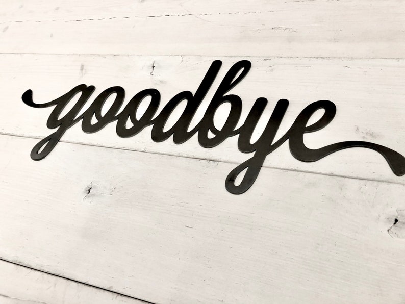 Script Goodbye Sign Front Door Sign Entryway Decor Metal - Etsy