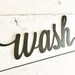 Wash Sign - Bathroom Sign - Laundry Sign - Wash Word - Wash Your Hands ...