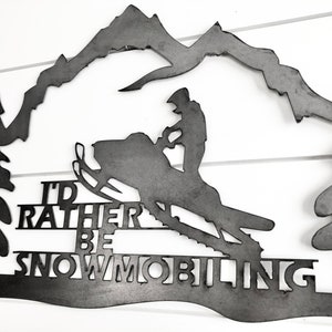 Snowmobile Scene Sign - Id Rather Be Snowmobiling - Mountain Scene ...