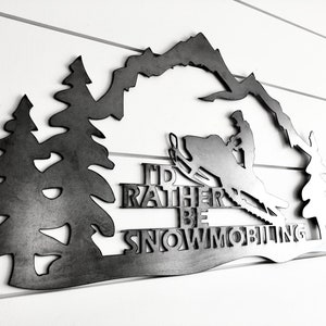 Snowmobile Scene Sign - Id Rather Be Snowmobiling - Mountain Scene ...