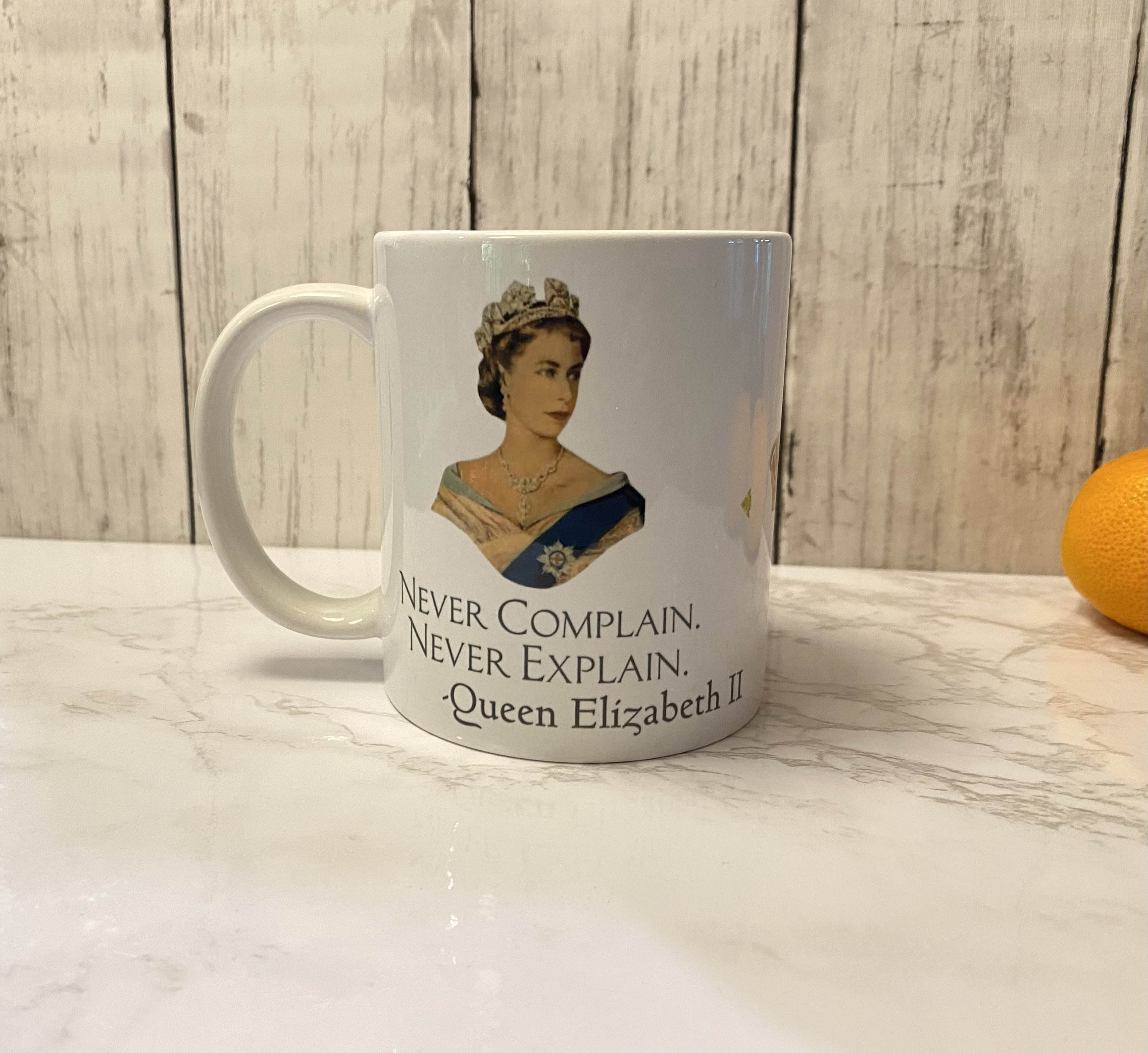Queen Elizabeth II Mug 12 Ounce Ceramic Mug Never Complain - Etsy