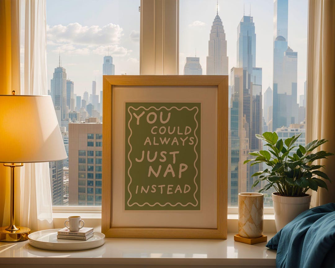 You Could Always Just Nap Instead Art Print | Quirky Boho Wall Art ...