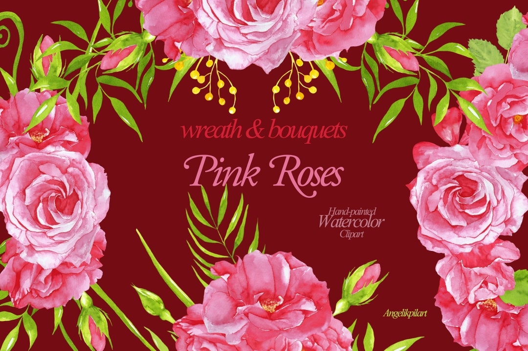 Roses Watercolor Clipart, Flower Illustration, Watercolor Wreath, Pink ...