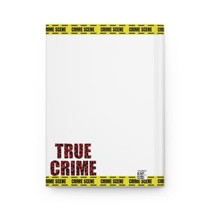 Stage a True Crime Scene Woman Murder Hardcover Matte Lined Notebook ...