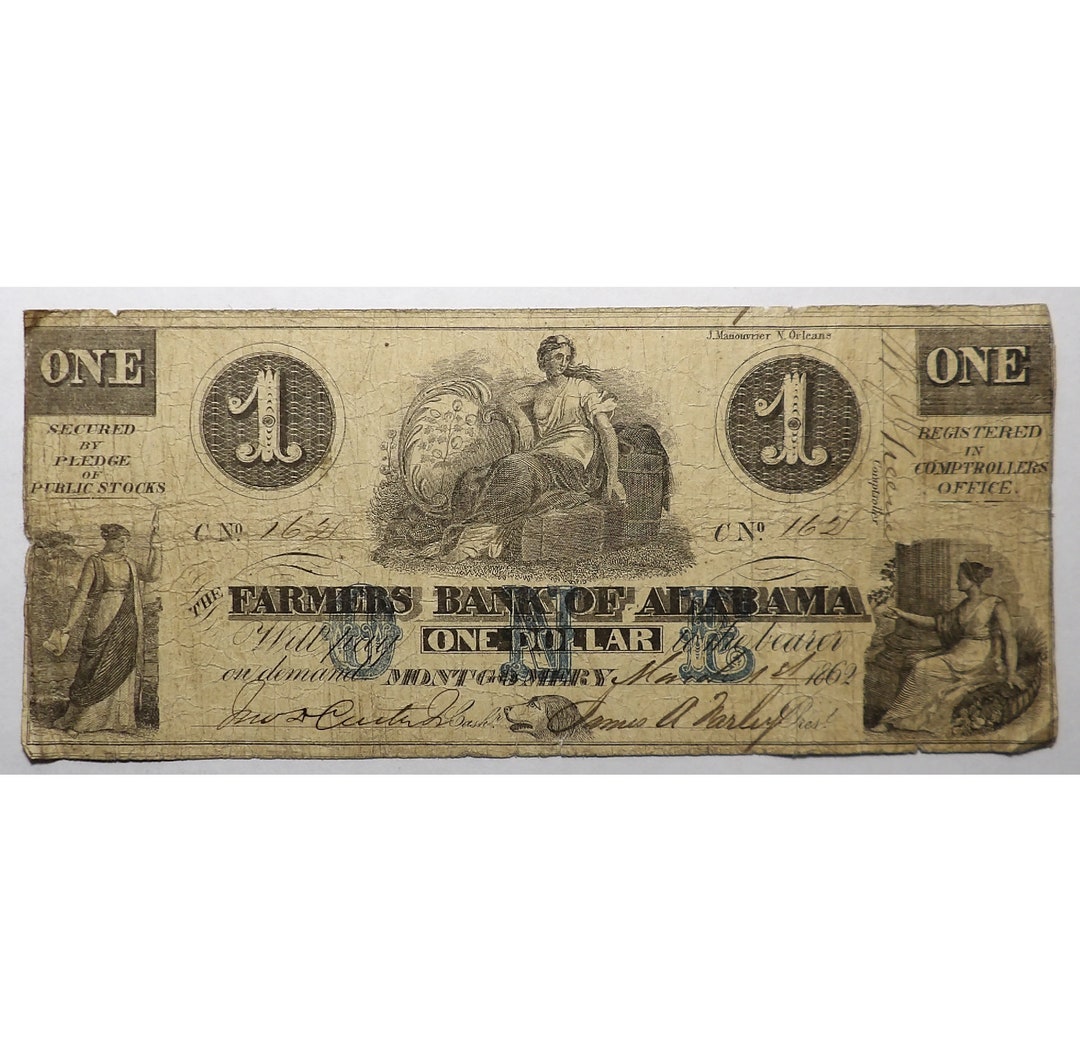 1862 Alabama Currency - “the Farmers Bank of Alabama” - Montgomery ...