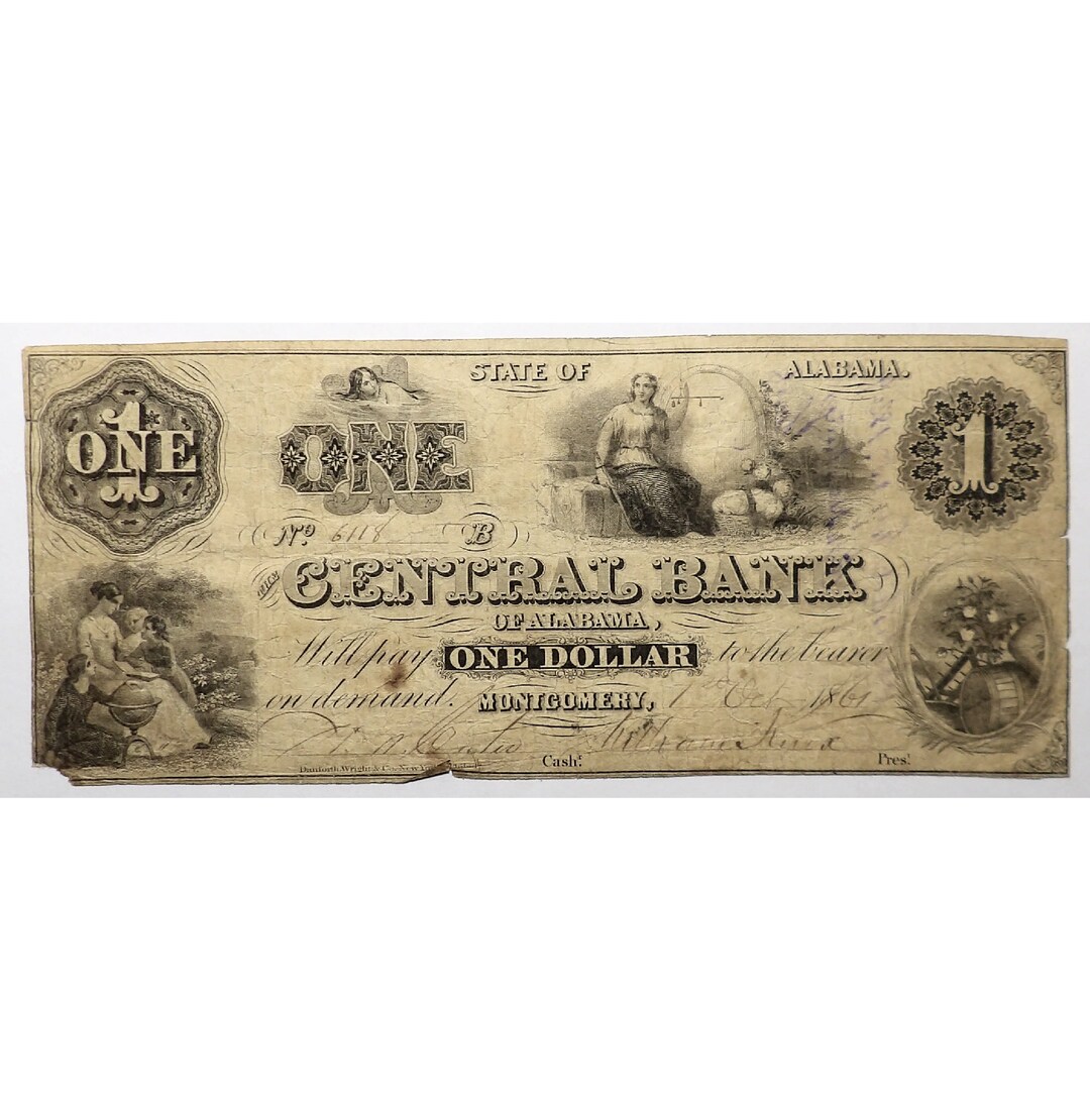 1861 Alabama Currency - "the Central Bank" - Issued in Montgomery ...
