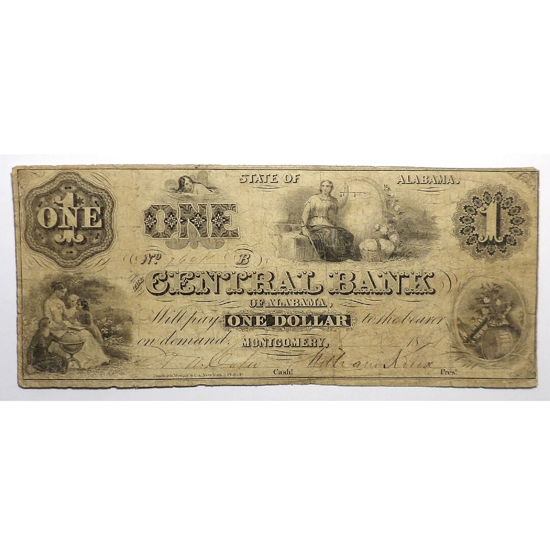 1861 Alabama Currency the Central Bank Montgomery Civil War Currency ...