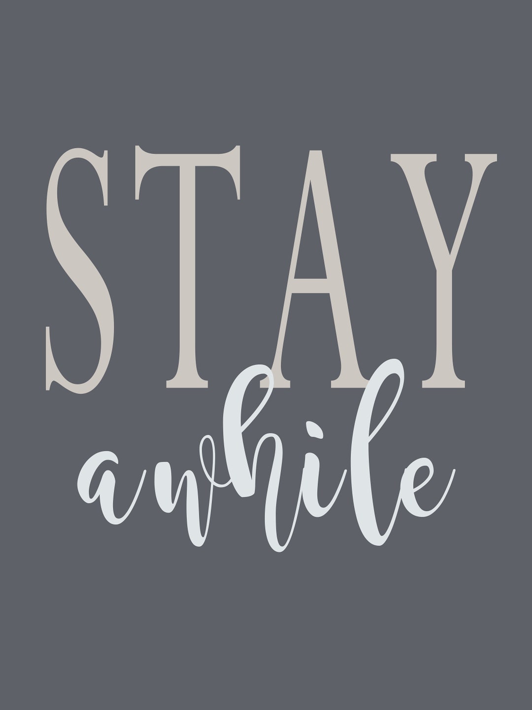 Stay Awhile Poster, Entryway Sign, Home Decor Sign, Modern Farmhouse ...