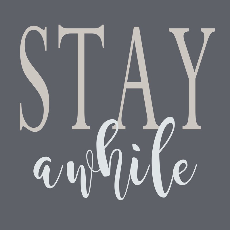 Stay Awhile Poster - Etsy
