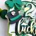 Lucky One Cake Topper, St Patricks Day Cake Topper, St Patricks ...