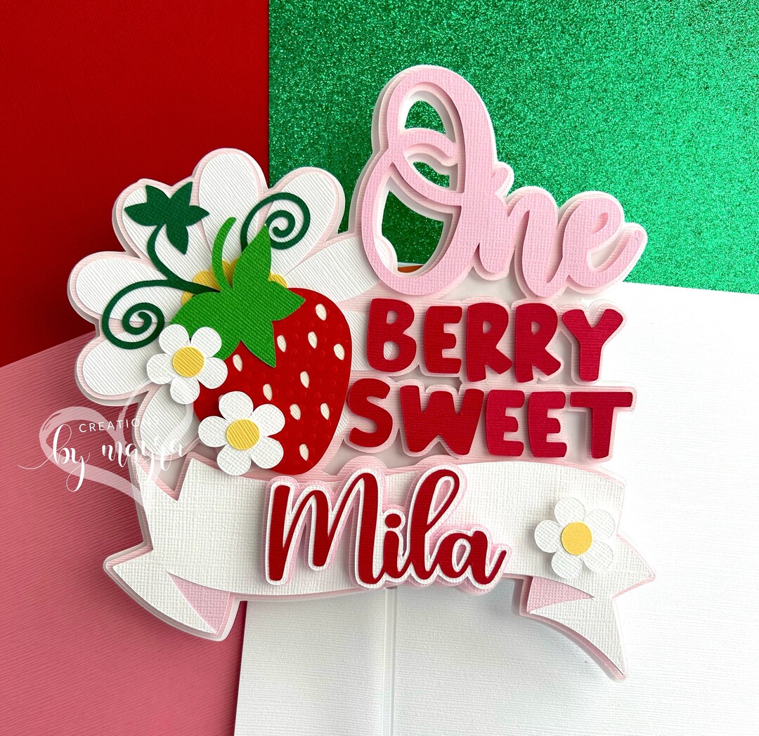 Berry First Birthday, Berry Sweet One Cake Topper, Strawberry Cake ...