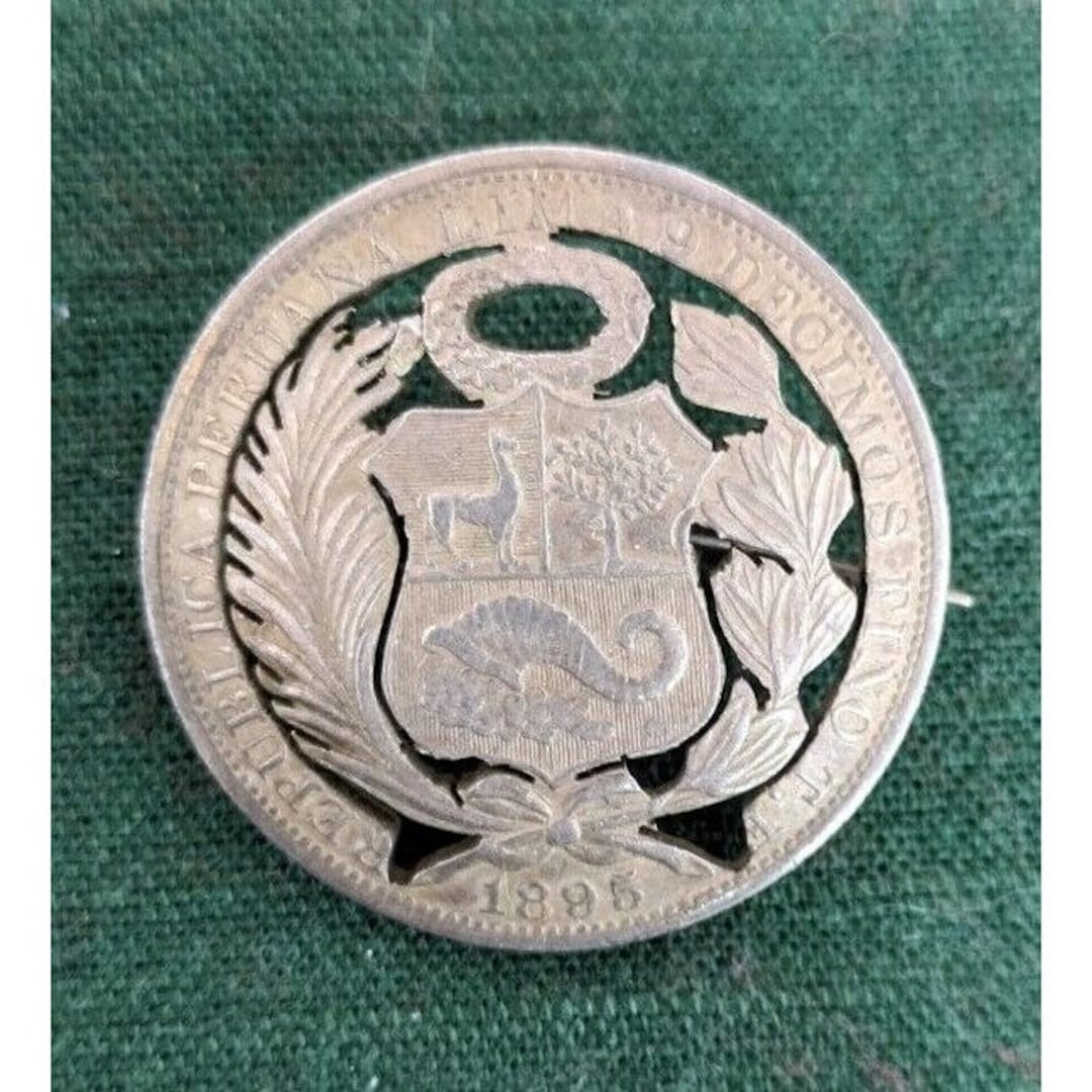 Antique Peru Coin Brooch Pin 1895 Silver Cut Out Dome Coin Jewelery 1.5 ...