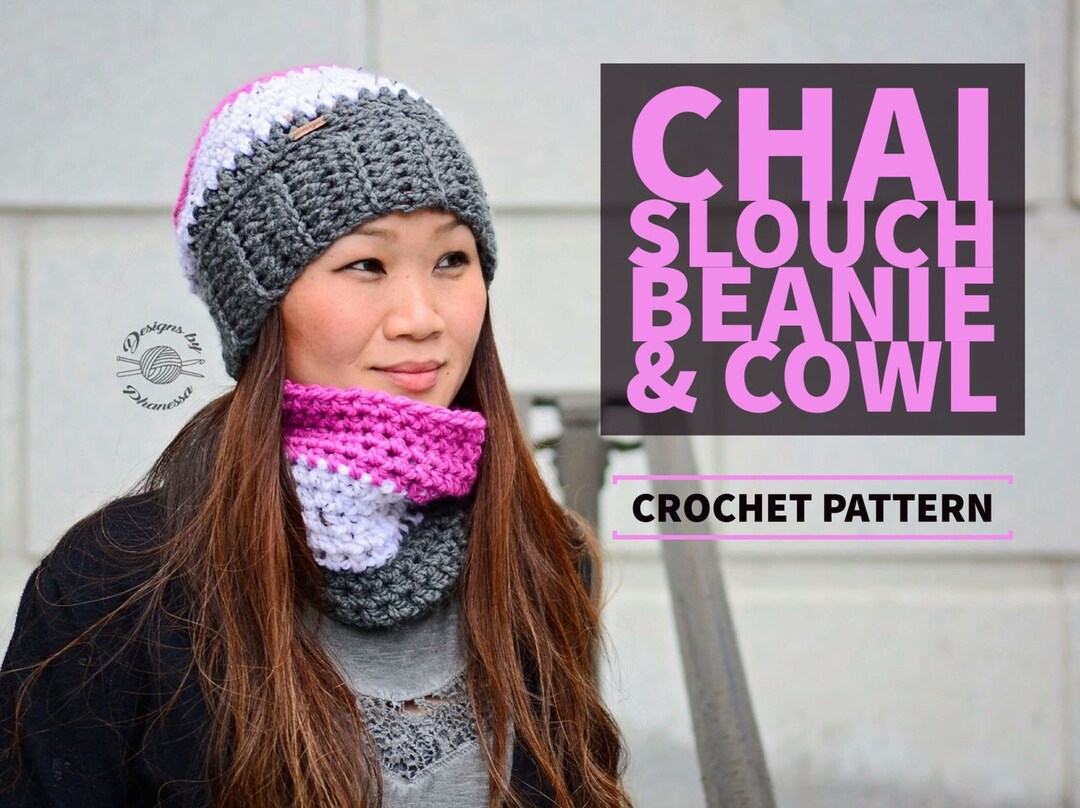 Crochet Chai Slouch Beanie & Cowl PATTERN Crochet Pattern - Etsy
