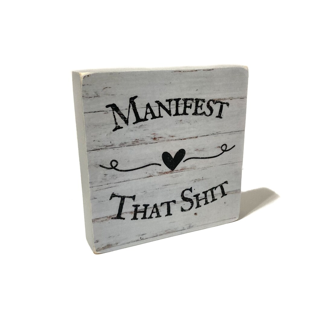 Manifest That Shit Funny Desk Decor for Office or Home Small Wooden ...