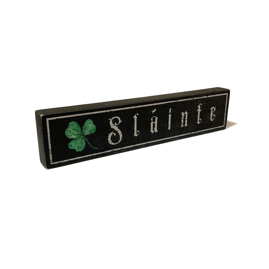 Slainte Sign for Desk or Shelf Sitter Mini St. Patrick's Day Decor Slainte Small Wood Sign With ...