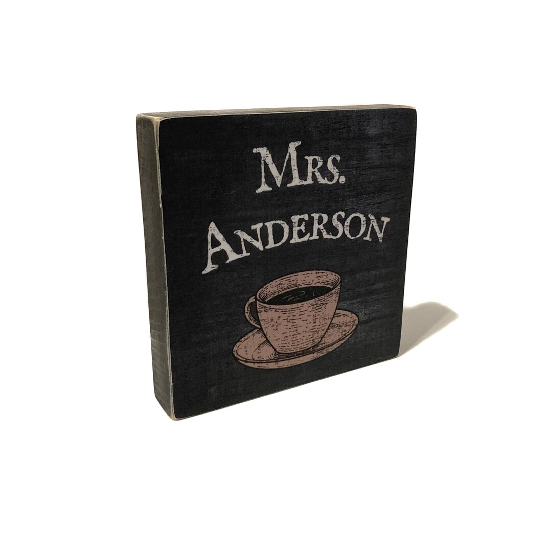 Teacher Coffee Name Sign Personalized Gift for Teachers Name Plate for ...