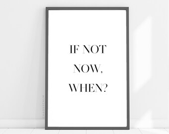 If Not Now When | Etsy