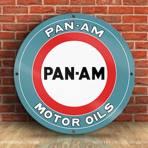 Pan Am – Motor Oils – Petroliana Vintage Reproduction Gas Station Sign ...