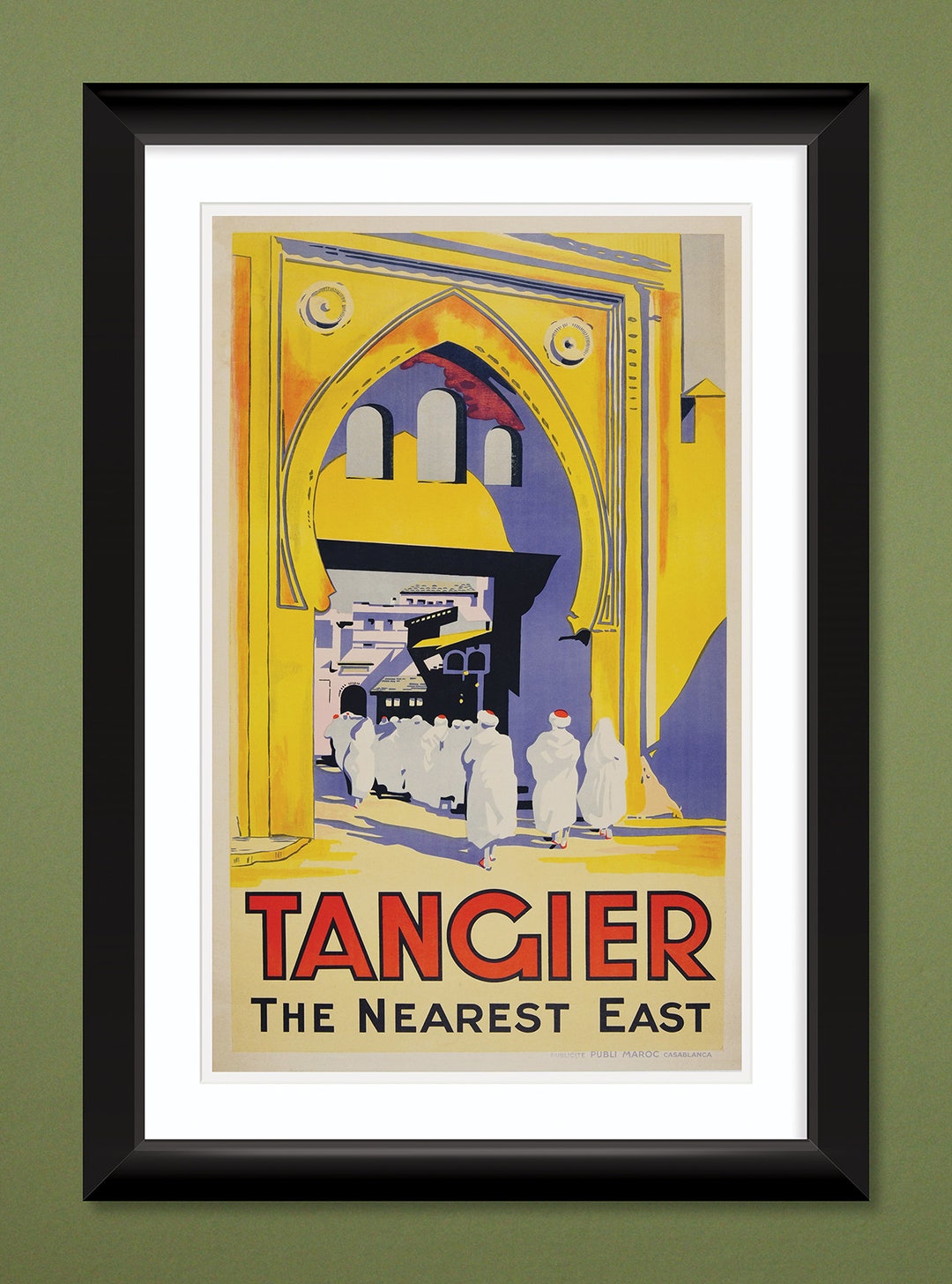 Travel Poster – Tangier – the Near East C1940s (12x18 Heavyweight Art ...