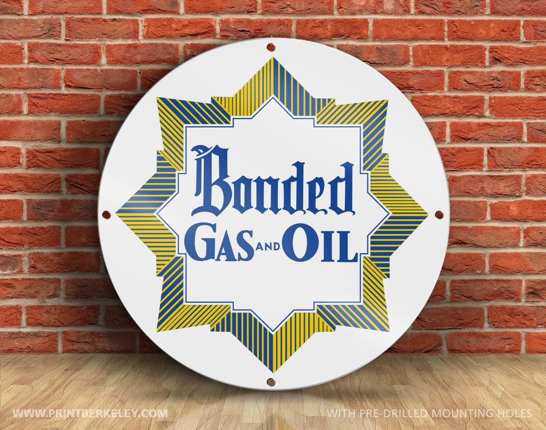Bonded – Gas & Oil – Petroliana Vintage Reproduction Gas Station Sign ...