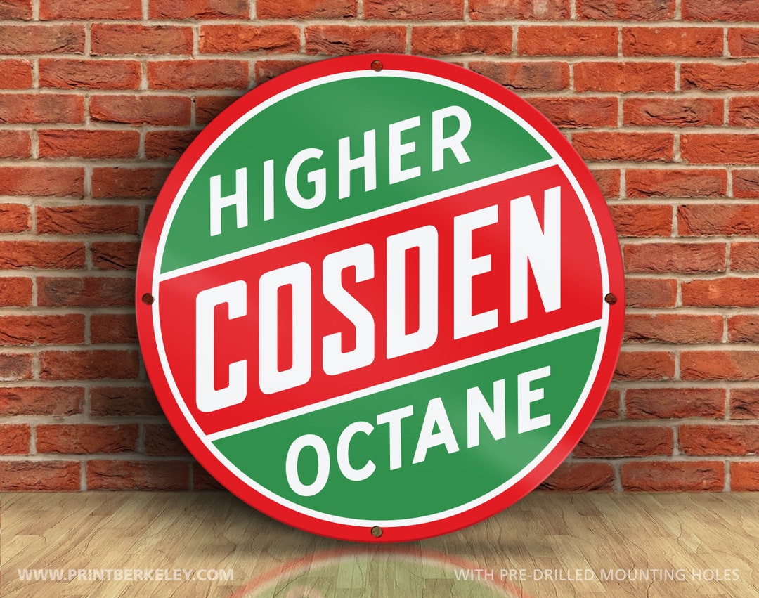 Cosden – Higher Octane – Petroliana Vintage Reproduction Gas Station ...