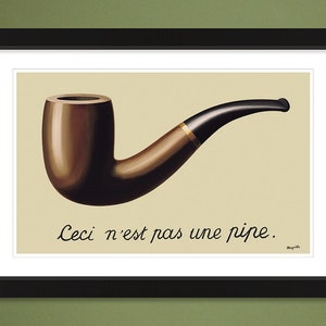 The Treachery of Images – This is Not A Pipe (1929) by René Magritte ...