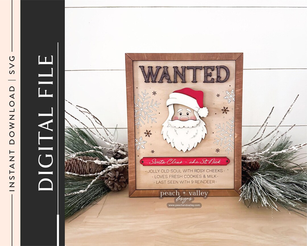 Santa Claus Wanted Poster Laser Cut File, DIY Christmas Decor Laser ...