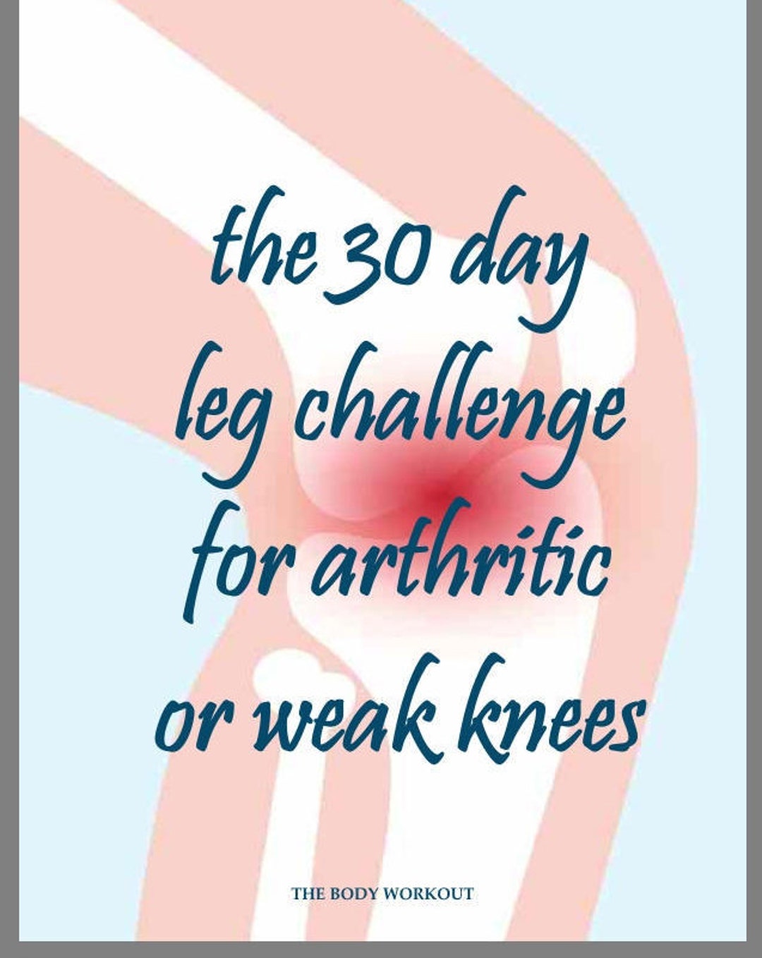 Daily Workout, Printable Workout Plan, the 30 Day Leg Challenge for ...