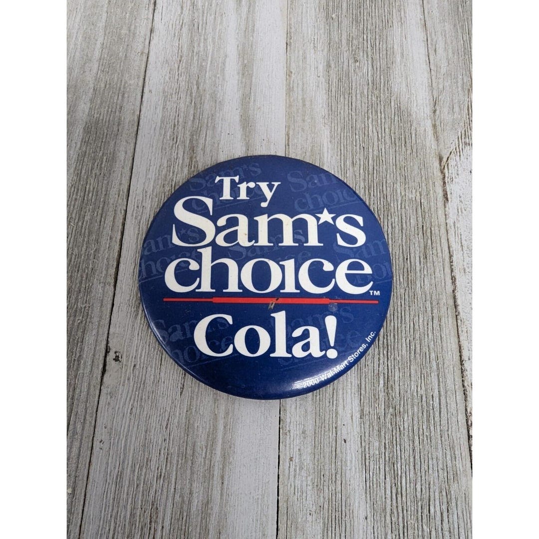 Try Sams Choice Cola Logo Wal-mart 2000 Pinback Button Promo Round Pin ...