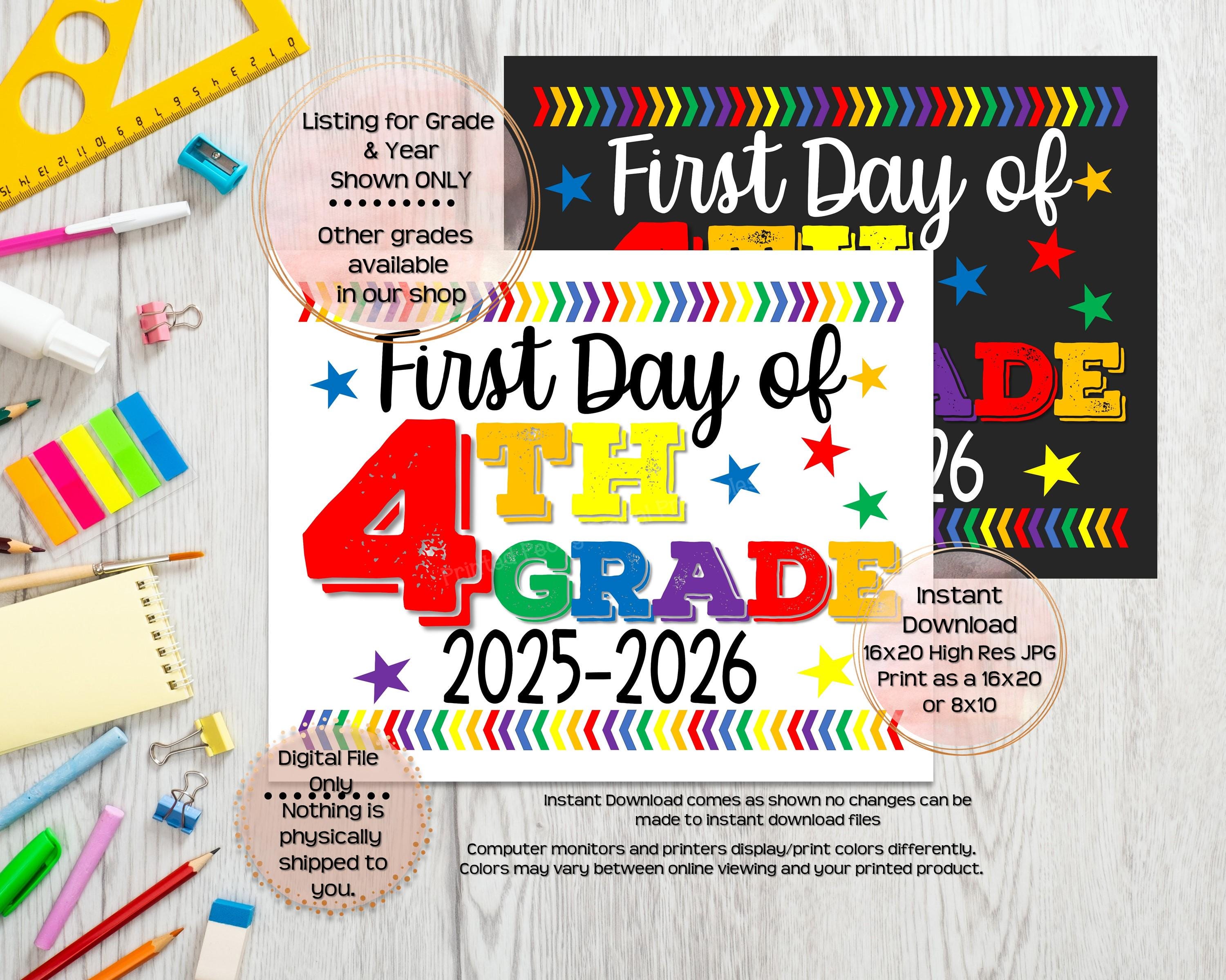 First Day of Fourth Grade Printable Sign First Day of School Sign 4th ...