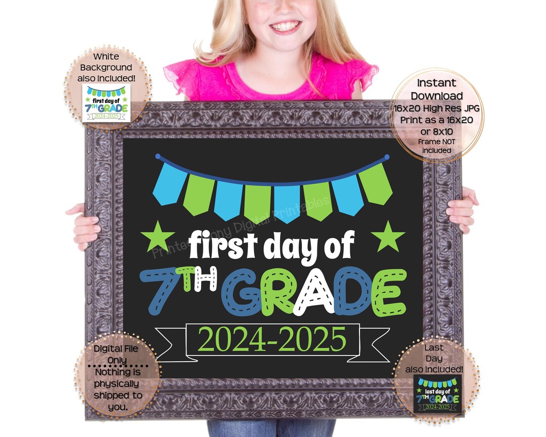First Day of Seventh Grade Printable Sign First Day of School Sign 7th ...
