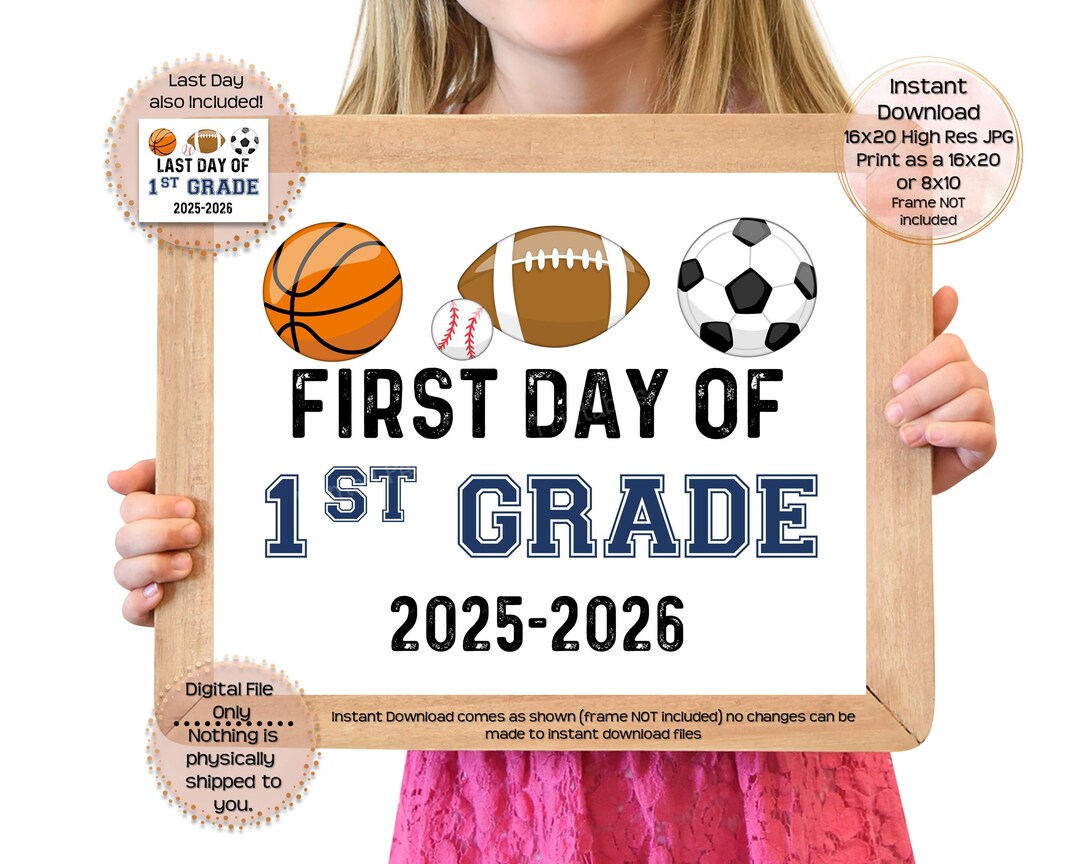 First & Last Day of First Grade Printable Sign First Day of School ...