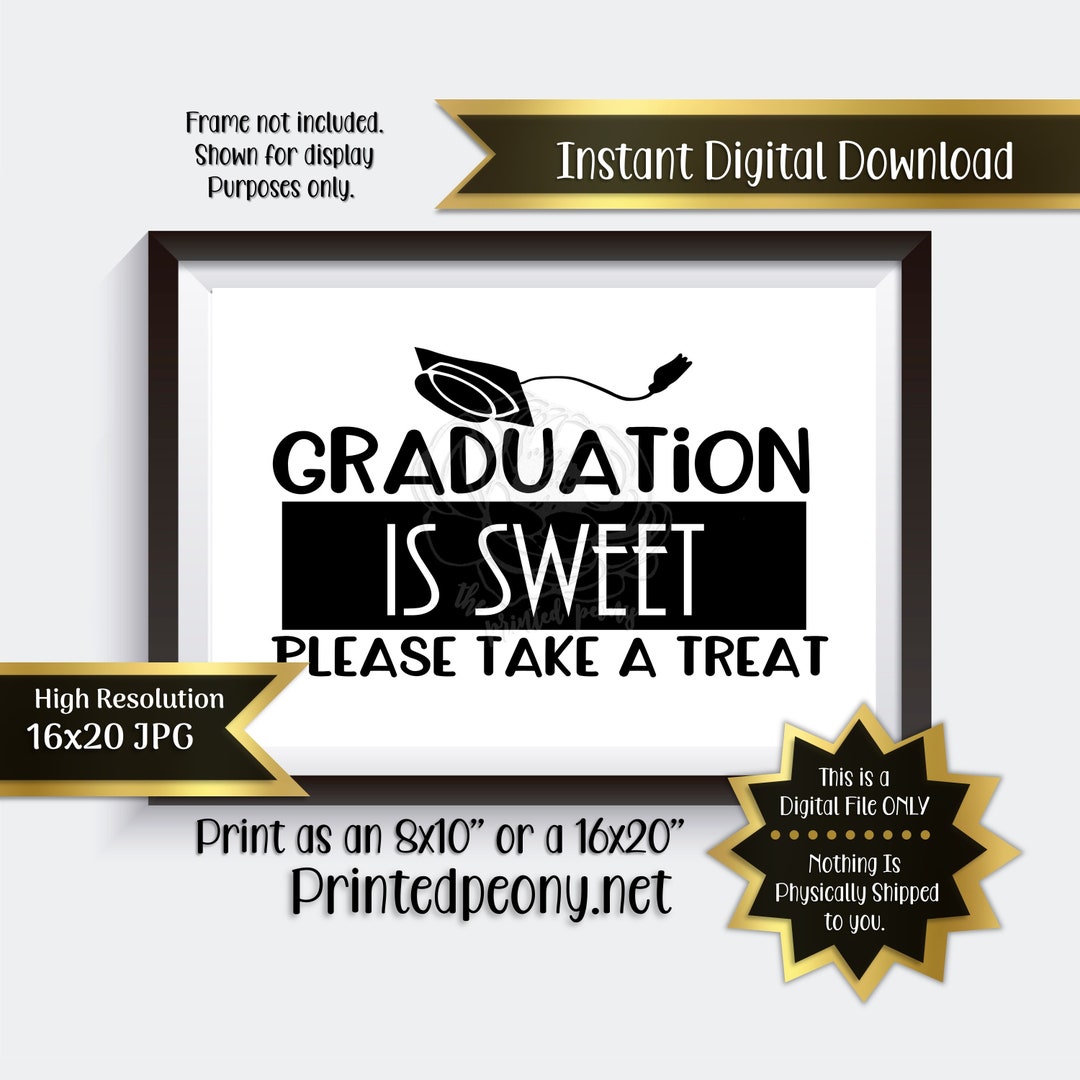 Graduation is Sweet Treat Graduation Sign Graduation Party - Etsy