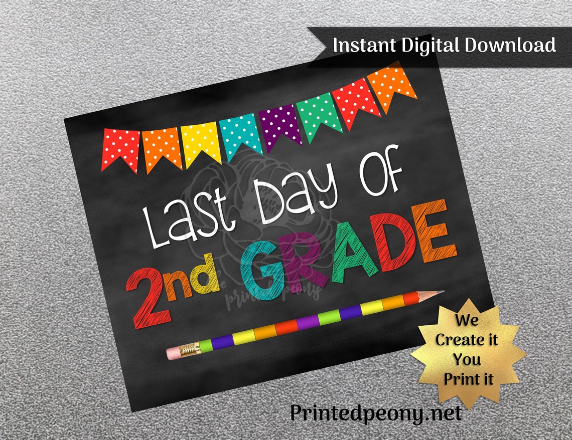 Last Day of Second Grade Printable Sign End of School Sign 2nd | Etsy