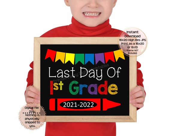 Last Day of First Grade Printable Sign End of School Sign 1st - Etsy