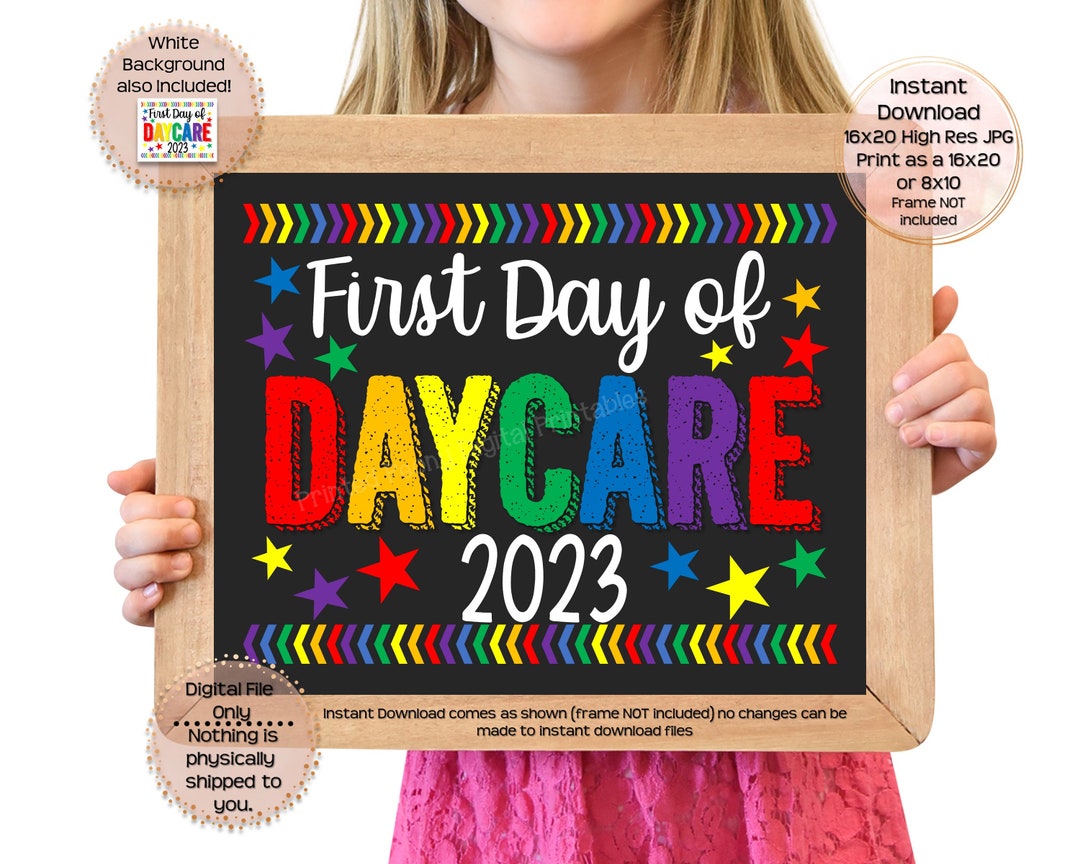 First Day of Daycare Printable Sign 1st Day of School Sign Daycare ...