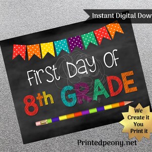First Day of Eighth Grade Printable Sign First Day of School Sign 8th ...