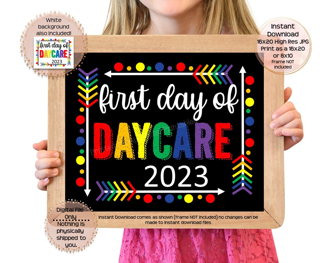 First Day of Daycare Printable Sign 1st Day of School Sign Daycare ...