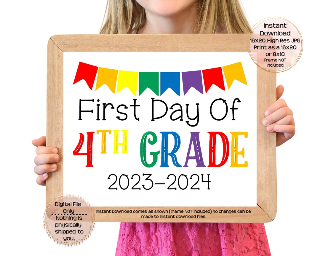 First Day of Fourth Grade Printable Sign First Day of School Sign 4th ...