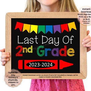 Last Day of Second Grade Printable Sign End of School Sign 2nd Grade ...