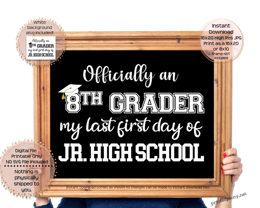 First Day of Eighth Grade Printable Sign First Day of School Sign 8th ...