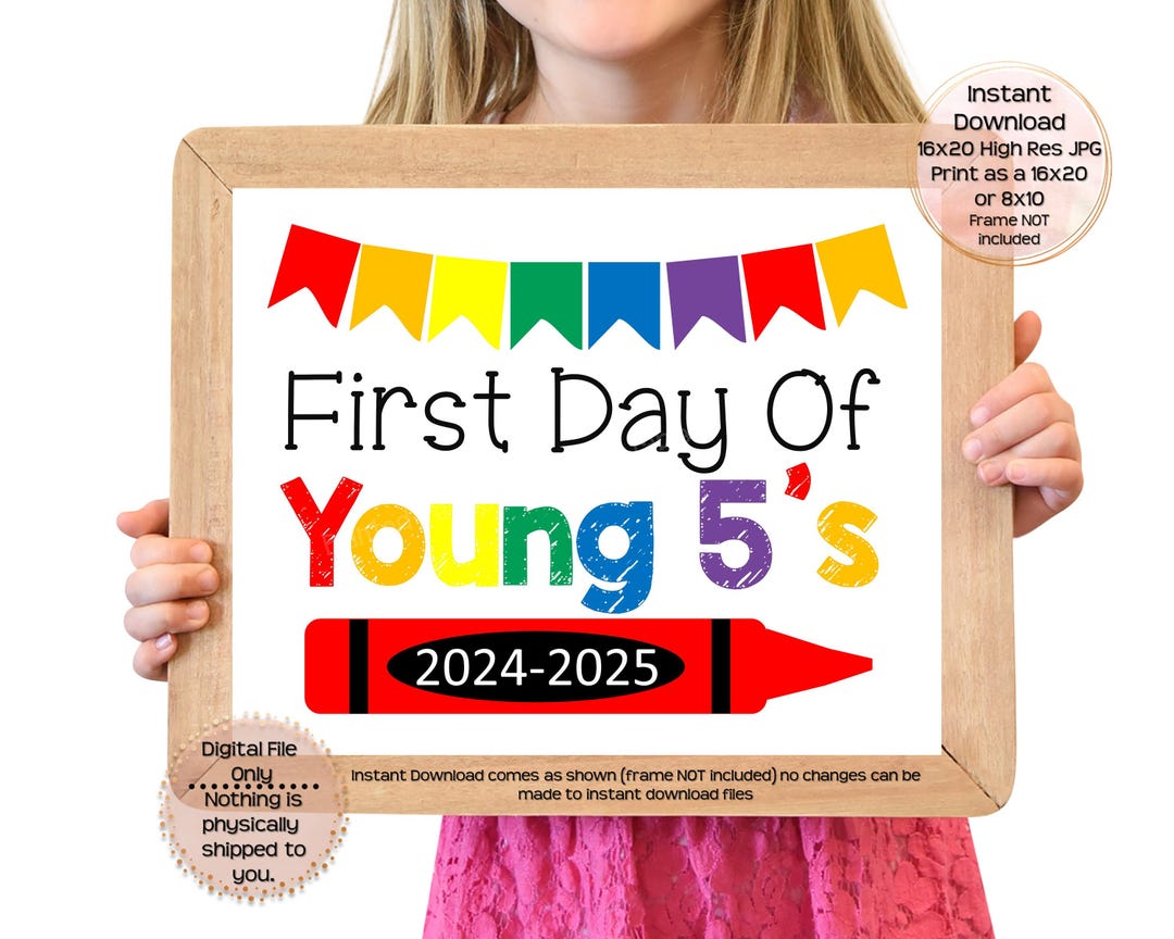 First Day of Young 5's Printable Sign 1st Day of School Sign Y5s Photo ...